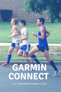 Create Advanced Workouts within Your Garmin Watch – TrainwithMarc