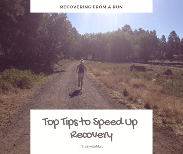 Running Recovery Tips – TrainwithMarc