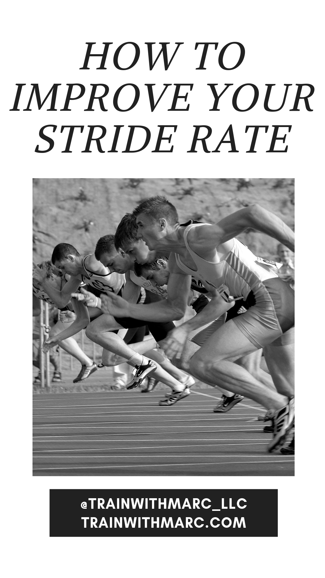 Tips All Runners Need to Increase Their Stride Rate – TrainwithMarc