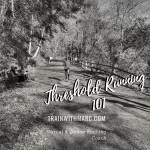 Threshold Running Explained – TrainwithMarc