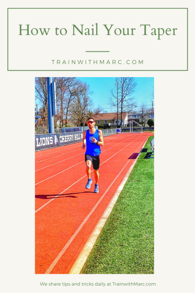 How to Taper for Your Peak Running Race – TrainwithMarc