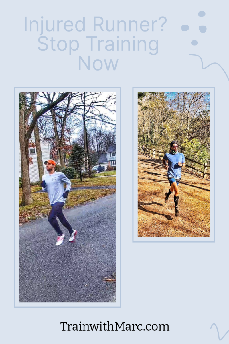 Running Injury? Stop Training Now – TrainwithMarc
