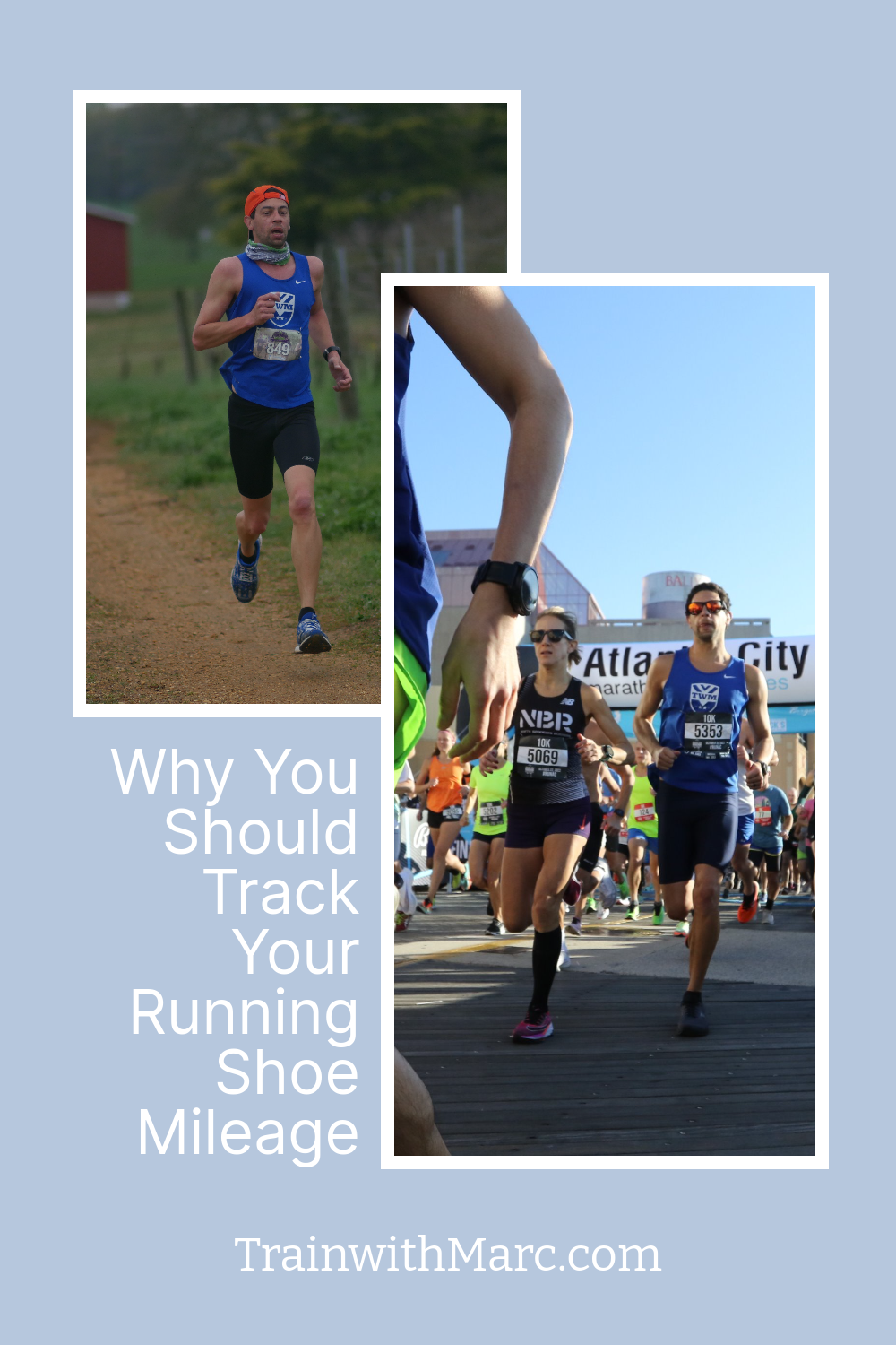 Reasons to Track Your Shoe Mileage – TrainwithMarc
