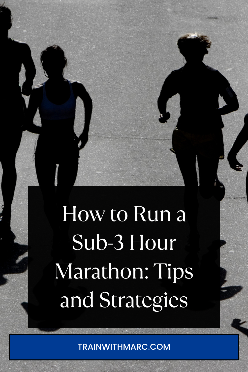 Conquering the 3-Hour Marathon – TrainwithMarc